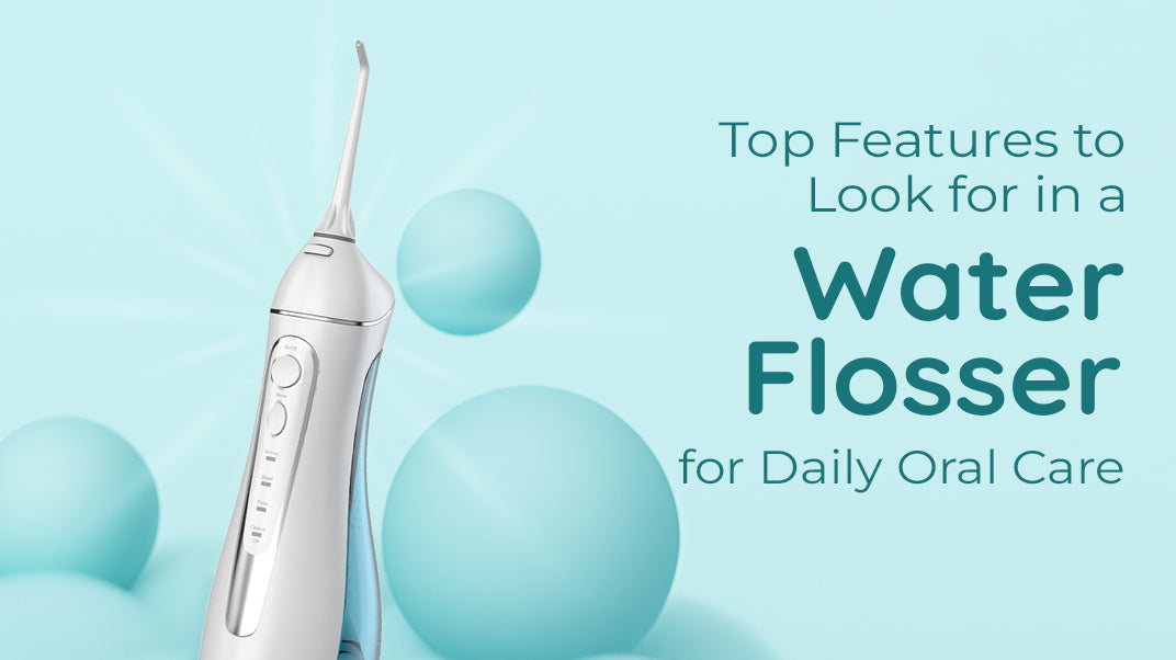Top Features to Find in a Water Flosser for Everyday Oral Care – ORACURA